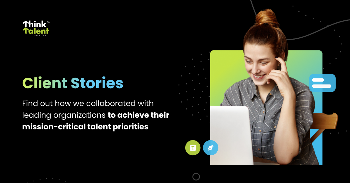 Client Stories - Think Talent Services