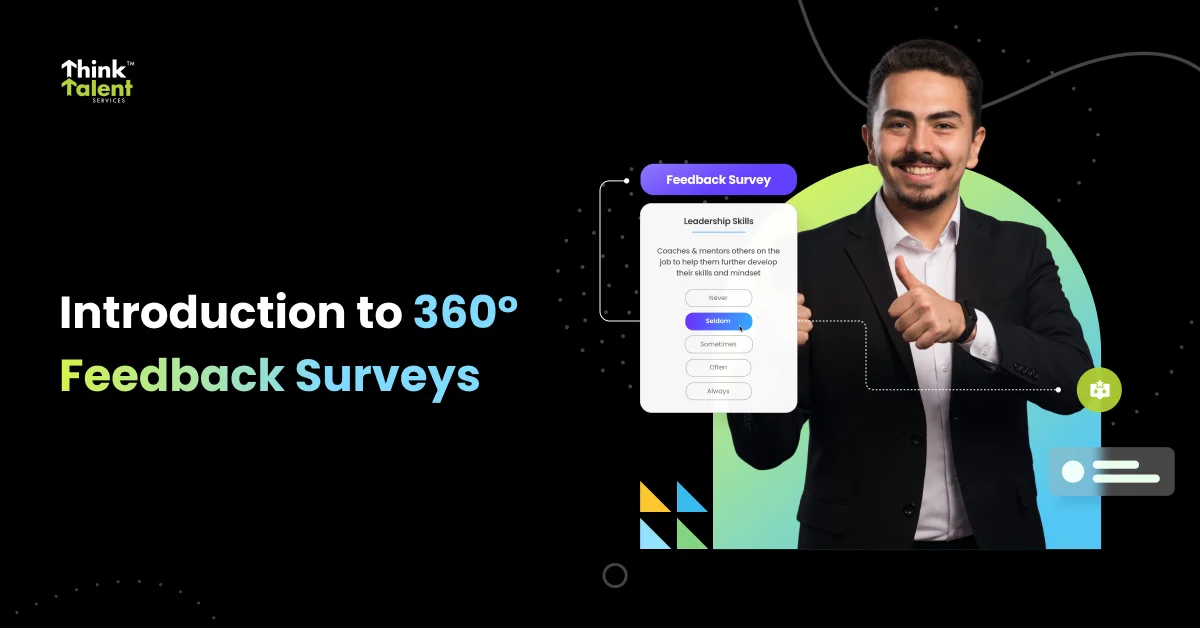 Introduction to 360 Feedback Surveys - Blog Series - Think Talent Services
