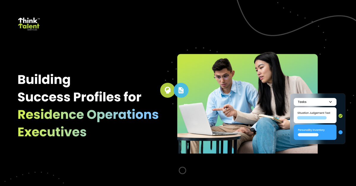 Building Success Profiles for Residence Operations Executives - Think ...